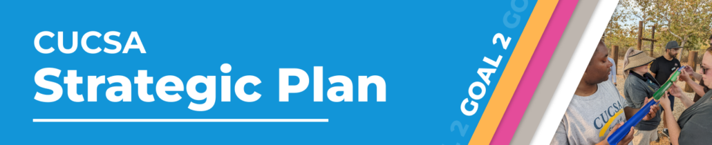 Strategic Plan - Goals - Goal 2 | CUCSA